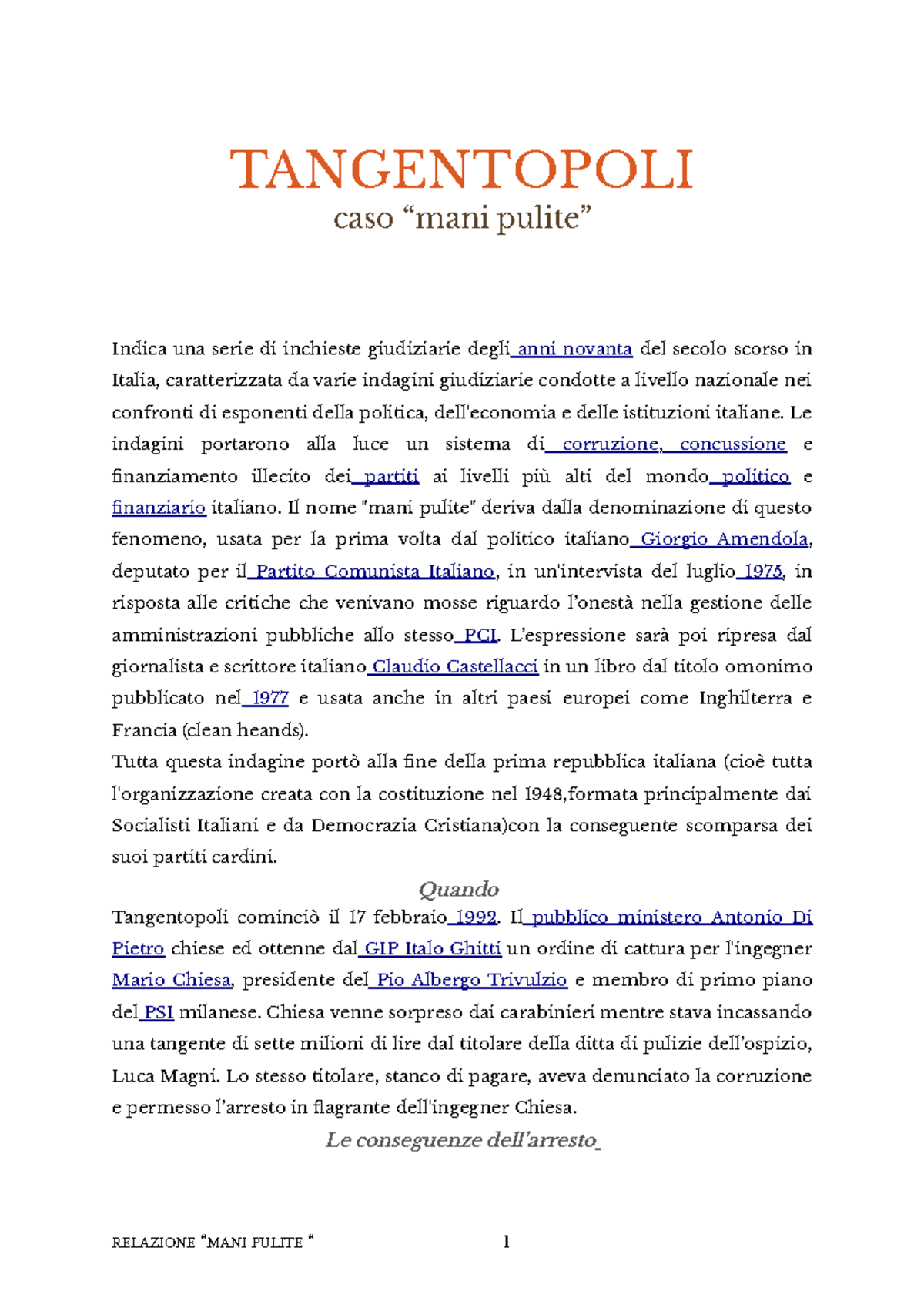 il caso tangentopoli - TANGENTOPOLI caso “mani pulite” Indica una serie ...