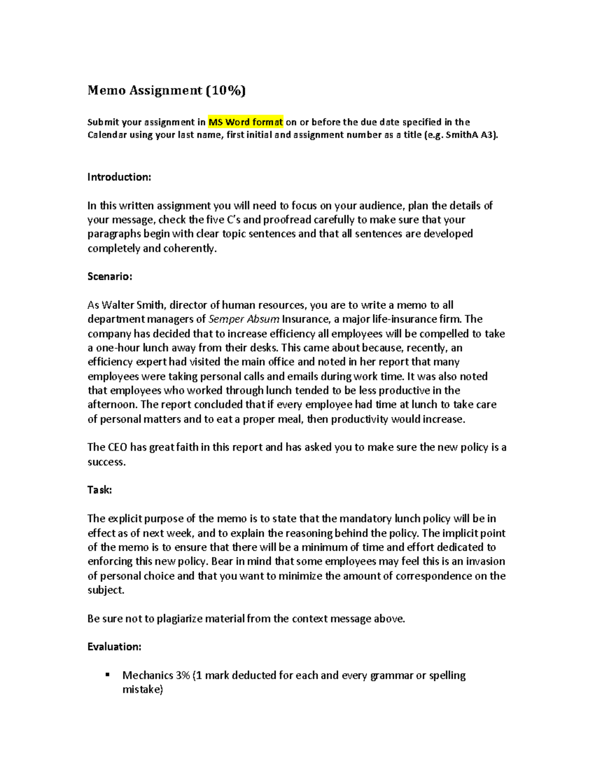 Memo Assignment - SmithA A3). Introduction: In this written assignment you will need to focus on ...