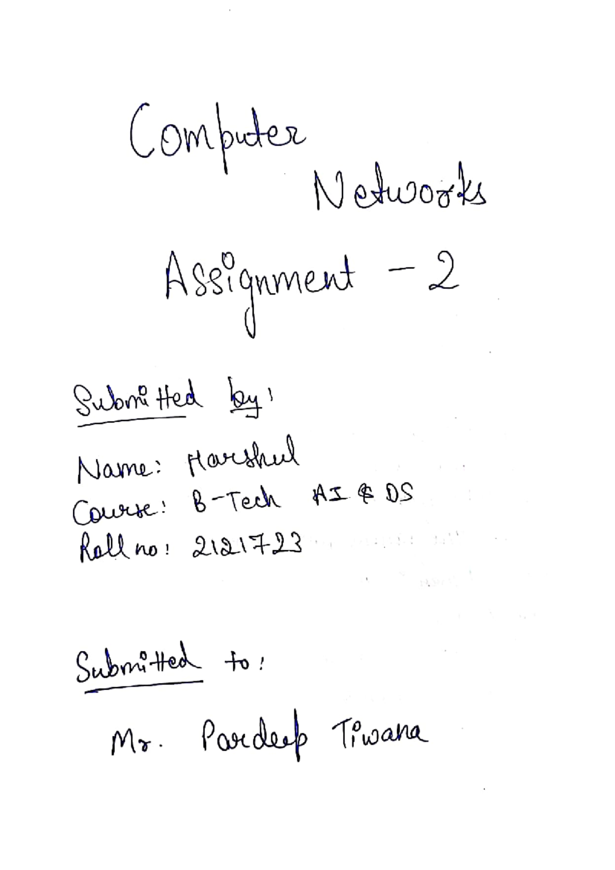 2121723 CN assignment - asss - Computer Networks Assignment 2 Submitted Name: Marshul Course: AI ...