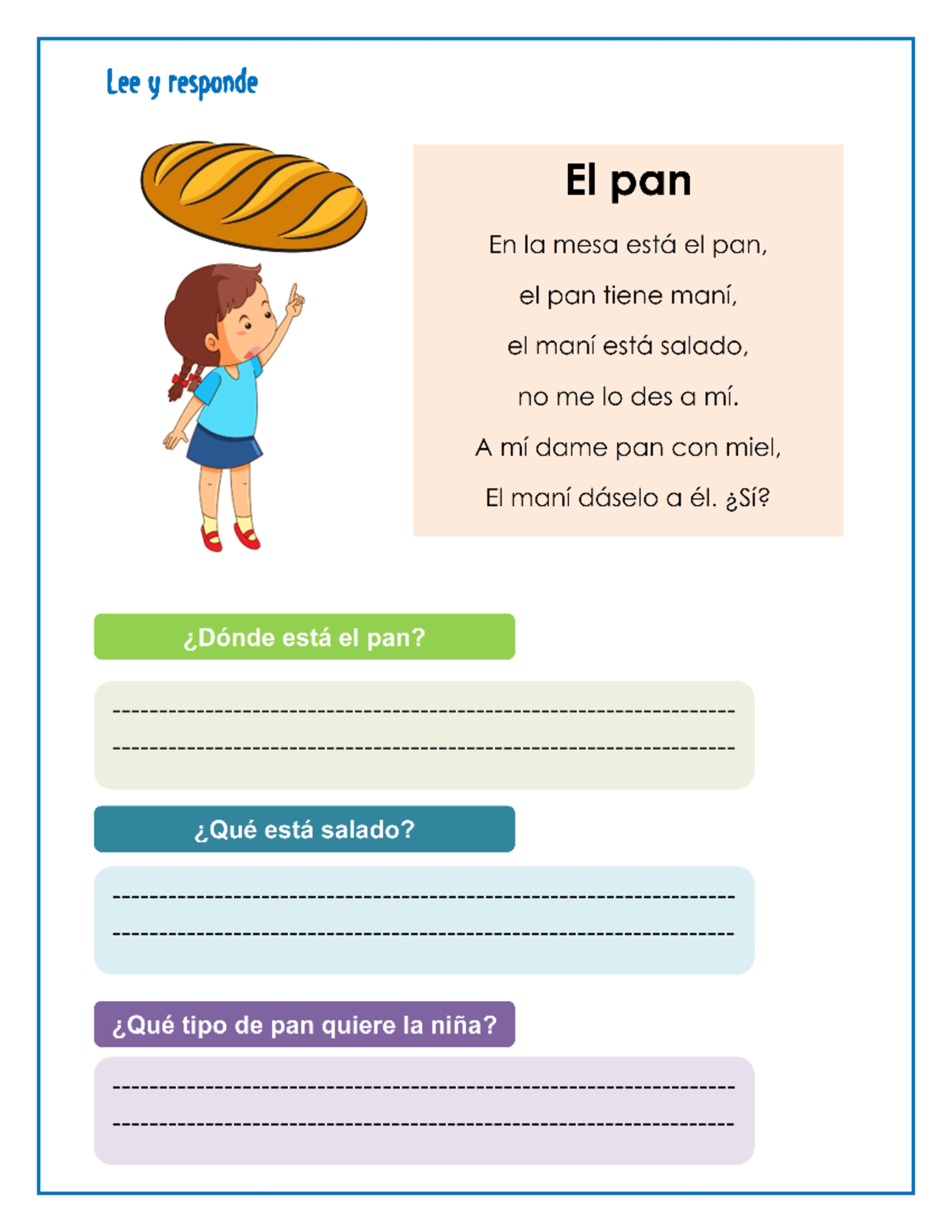 Refuerzo - Comunicación - Lee y responde El pan En la mesa está el pan ...