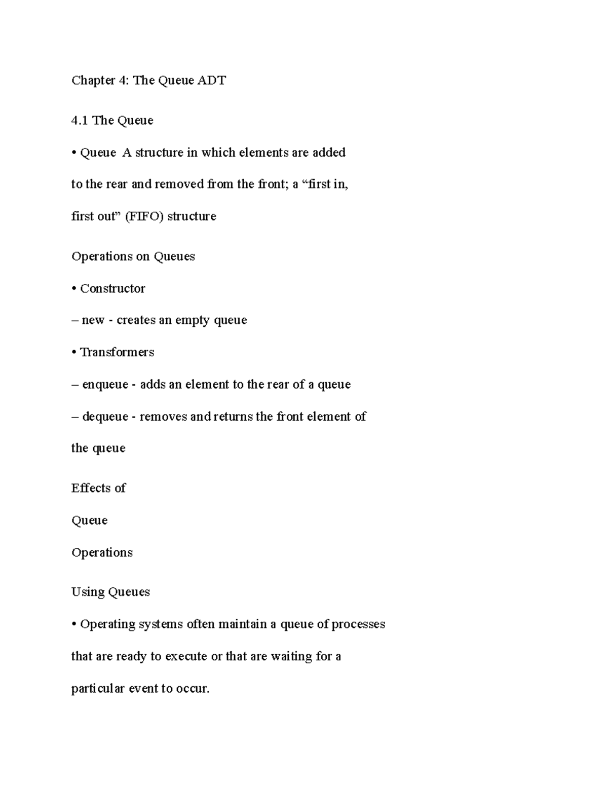 The Queue ADT - Computer systems must often provide a “holding area ...