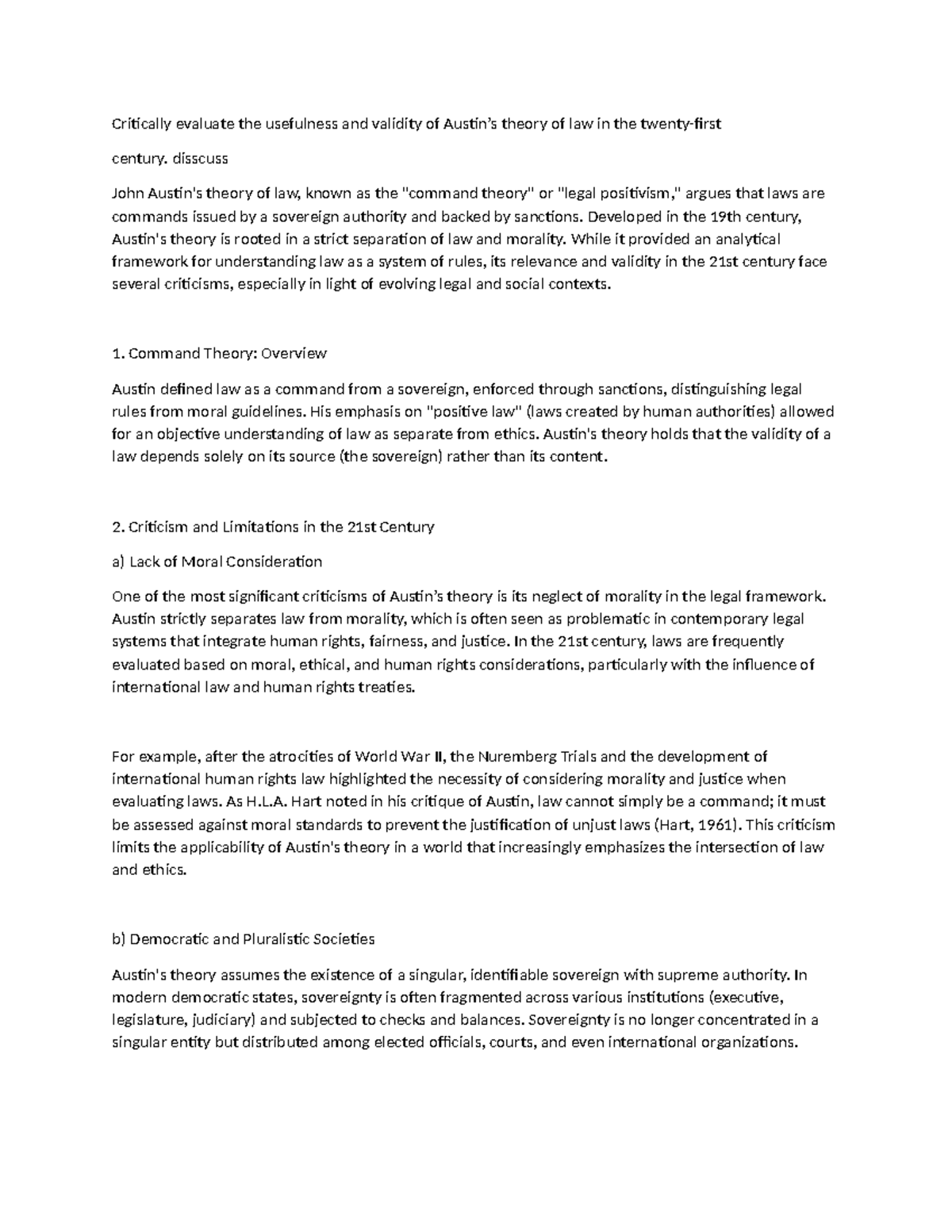 Critically evaluate the usefulness and validity of Austin - disscuss John Austin's theory of law ...