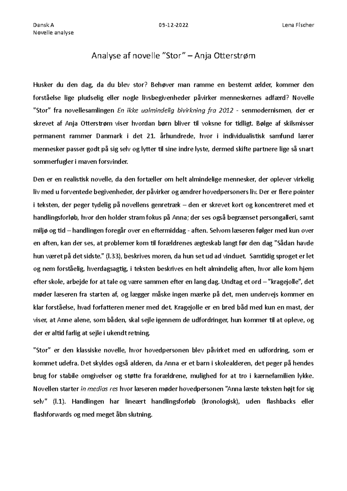 Analyse STOR novella - Novelle analyse Analyse af novelle ”Stor” – Anja ...
