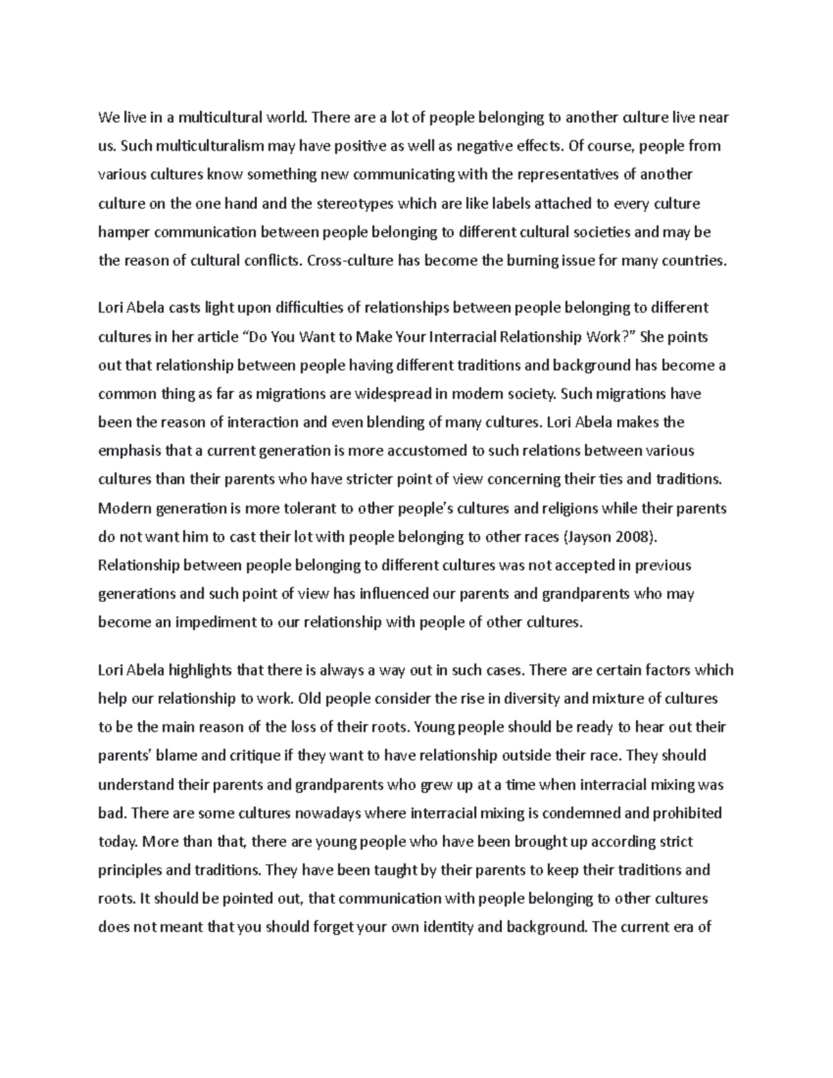 Some historical facts or stereotypes - We live in a multicultural world ...