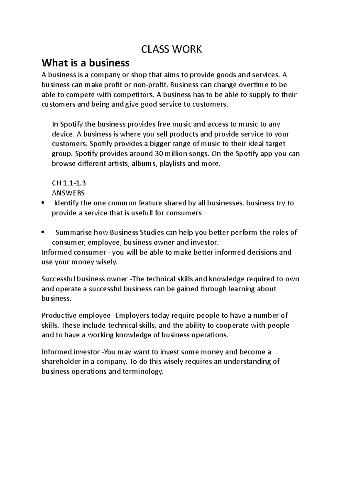 Class WORK - notes. - CLASS WORK What is a business A business is a ...