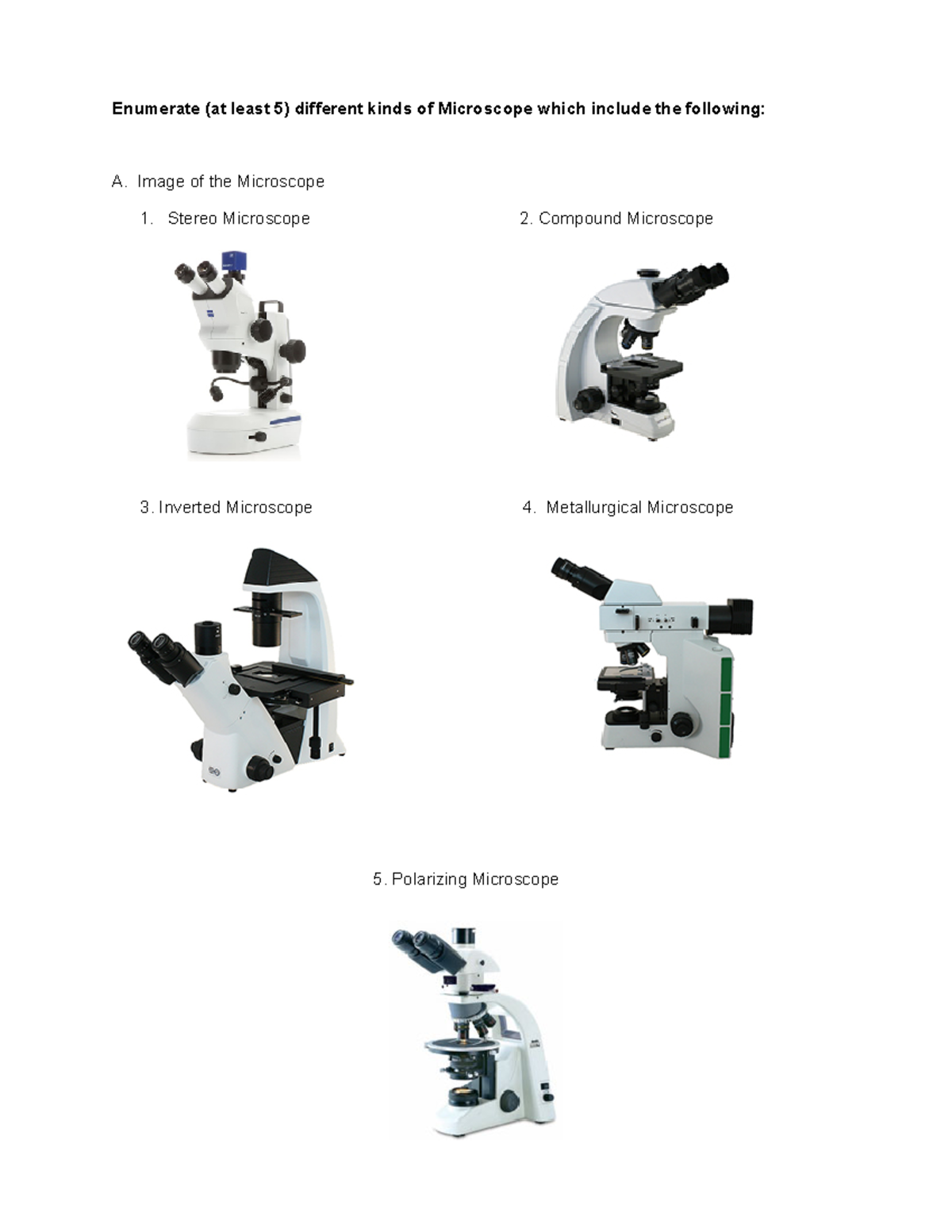 M1 Exercise 3 Microscopy (Lab) - Enumerate (at least 5) different kinds of Microscope which ...