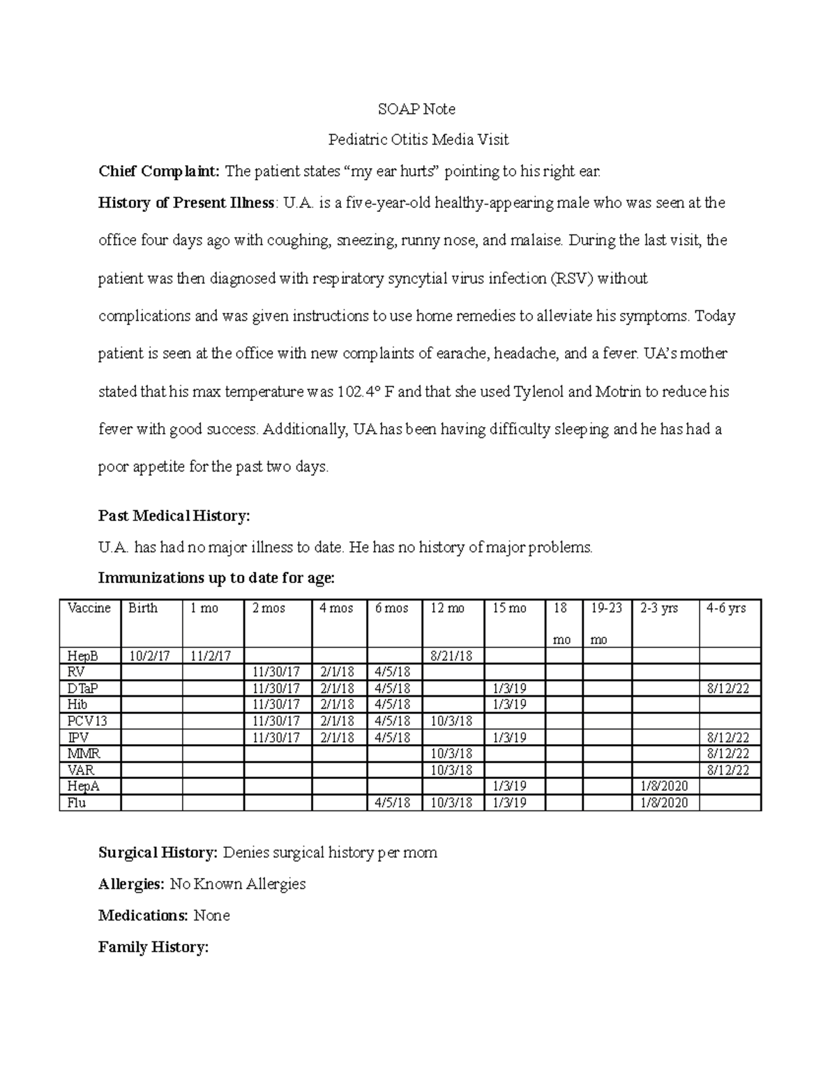 Peds OM Soap Peds OM Soap Note SOAP Note Pediatric Otitis Media Visit Chief Complaint The peds-om-soap-peds-om-soap-note-soap-note-pediatric-otitis-media-visit-chief-complaint-the
