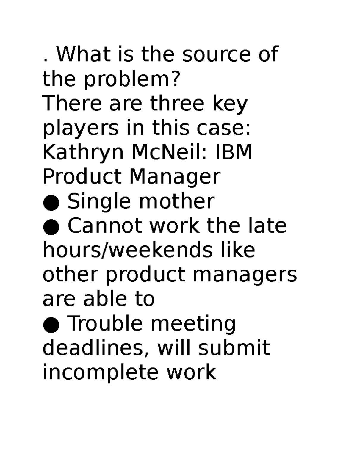 Scrub - document - . What is the source of the problem? There are three ...