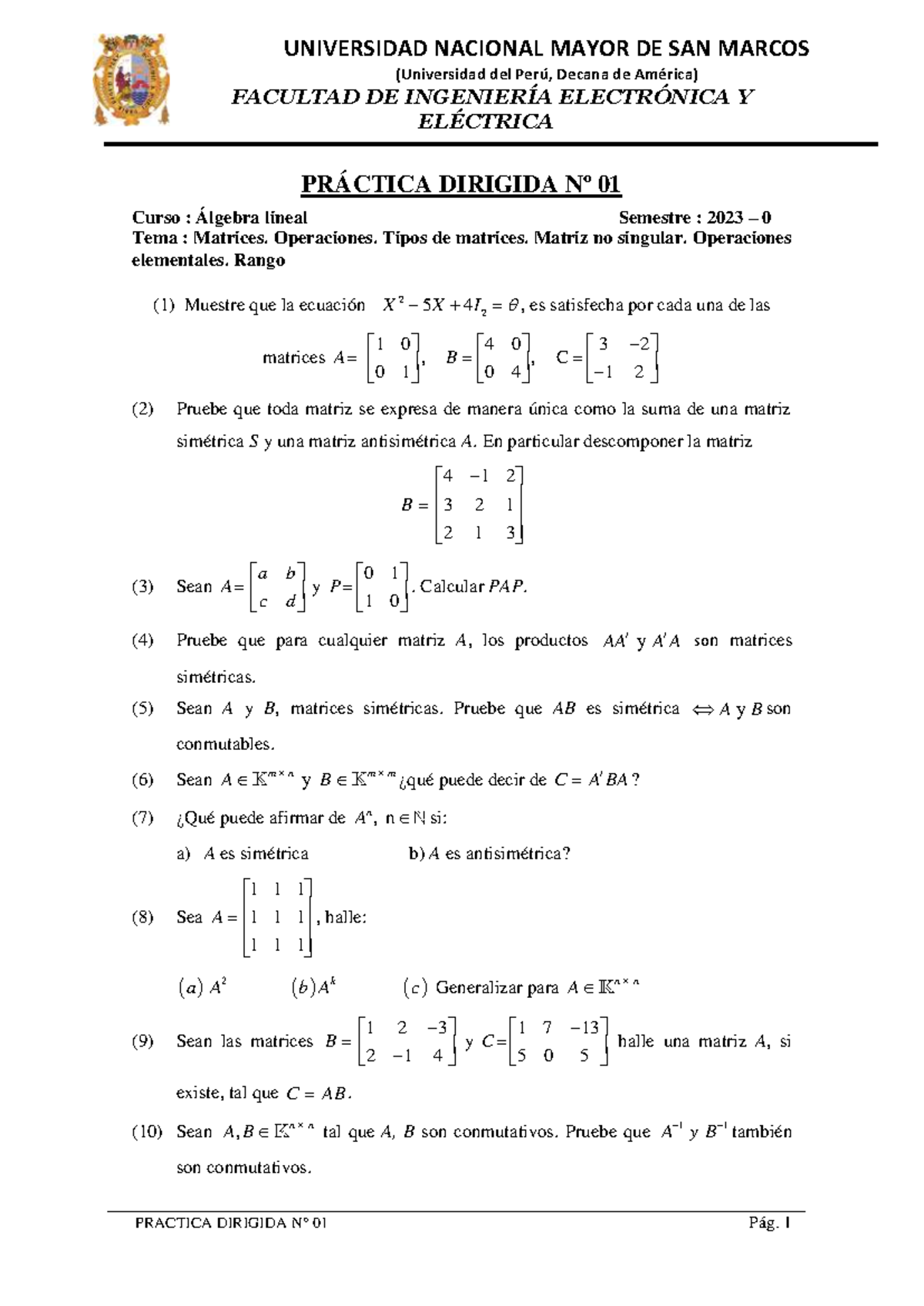 Practica Nº 01 - Evaluación - PRÁCTICA DIRIGIDA Nº 01 Curso : Álgebra lineal Semestre : 202 3 ...