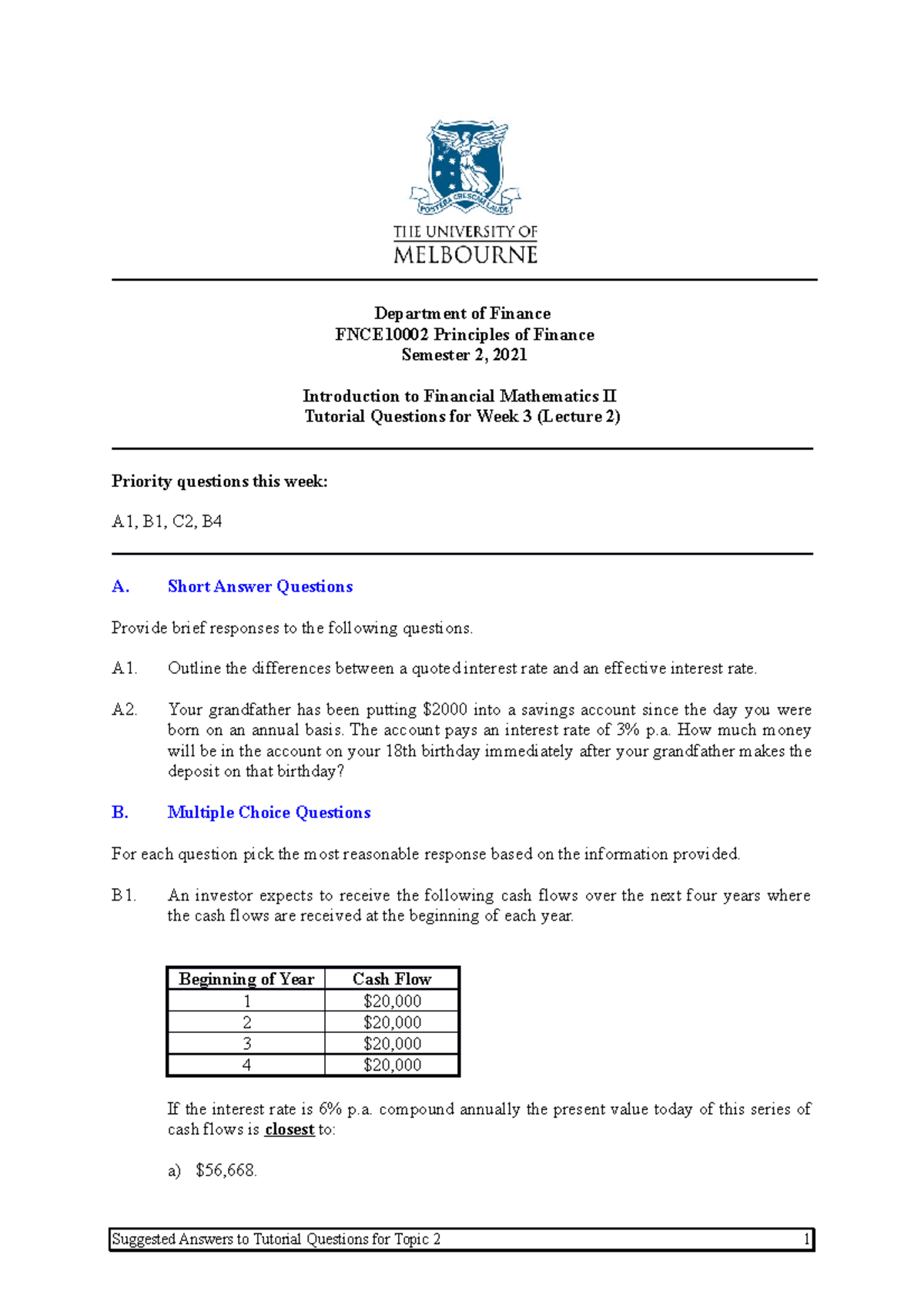 Tutorial 2 work Tutorial 2 work - Department of Finance FNCE10002 ...