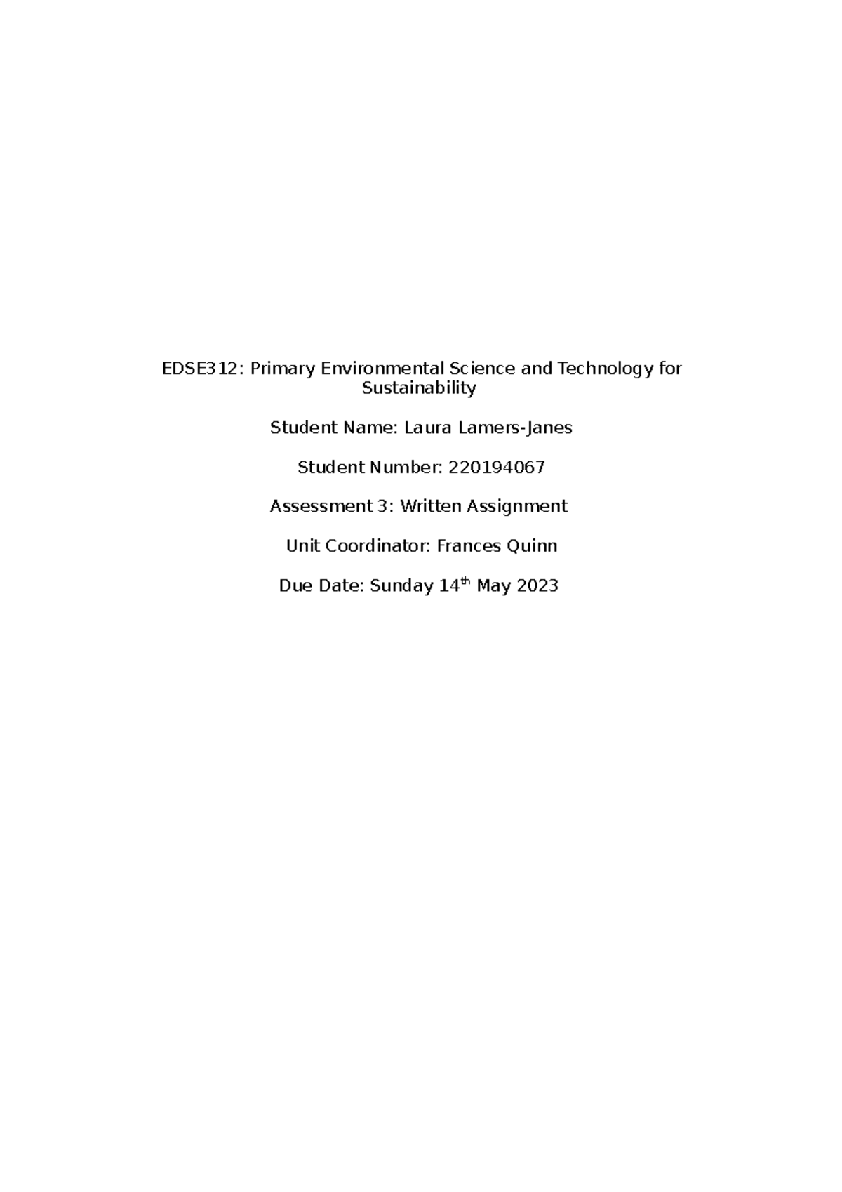 Assignment 3 - EDSE312: Primary Environmental Science and Technology for Sustainability Student ...