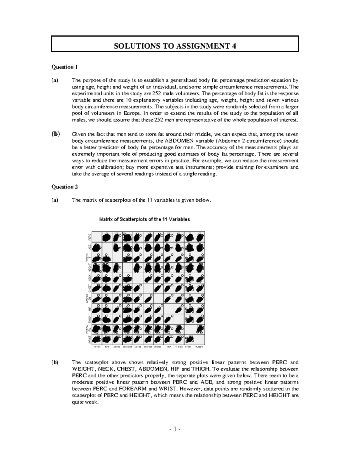 Asg4soln - Stat 252 Lab Assignment Winter 2019 - SOLUTIONS TO ASSIGNMENT 4 Question 1 (a) The ...