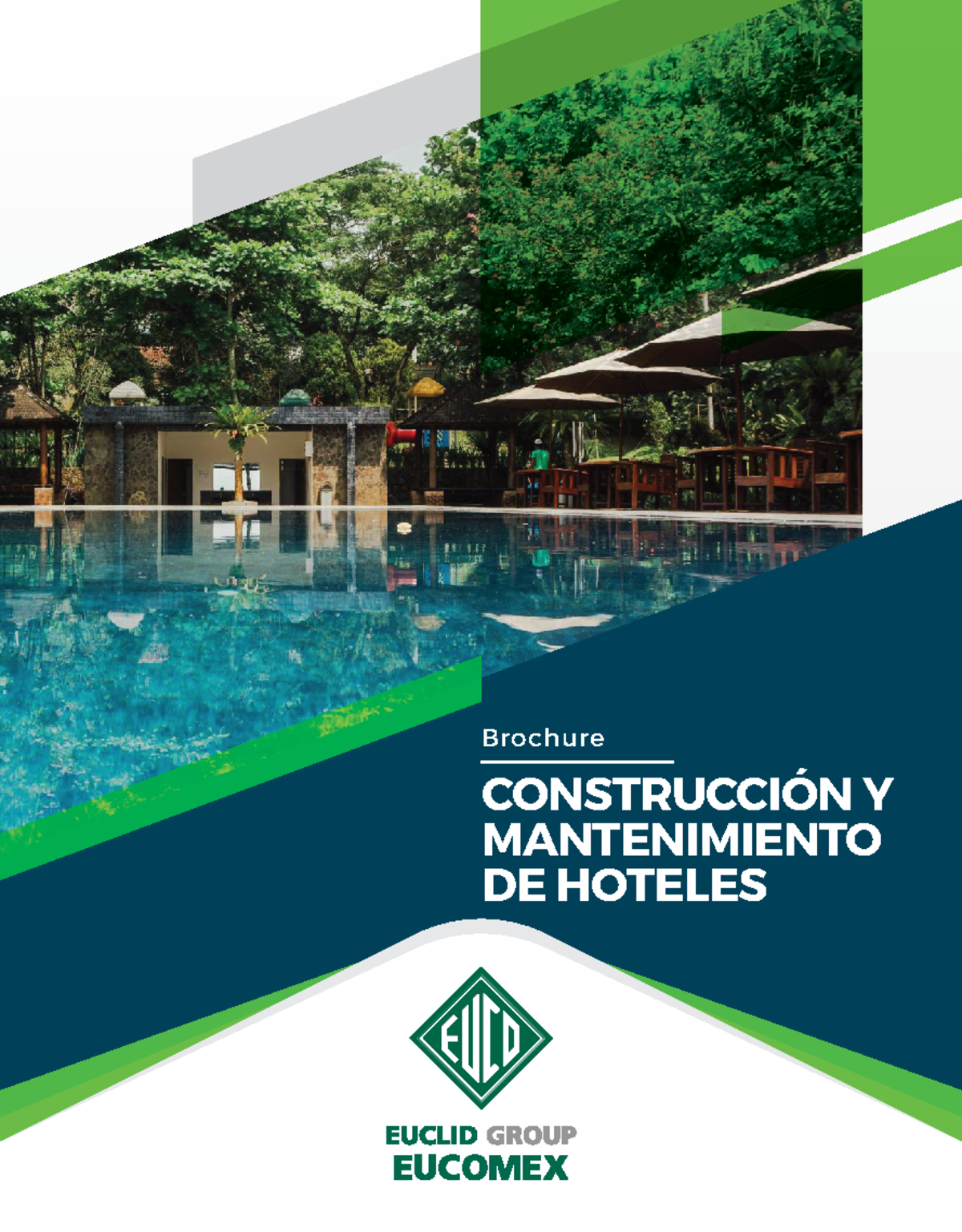 Eucomex Brochure - CONSTRUCCIÓN Y MANTENIMIENTO DE HOTELES Brochure 02 CONSTRUCCIÓN Y ...