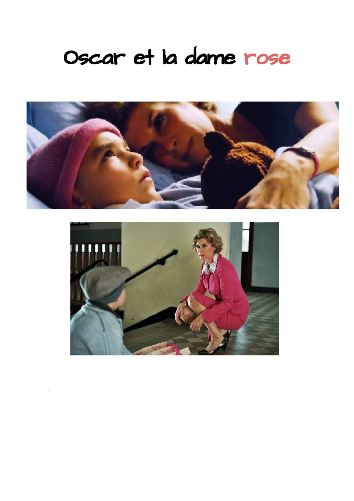 Frans boekverslag over Oscar et la dame rose - Oscar et la dame rose ...
