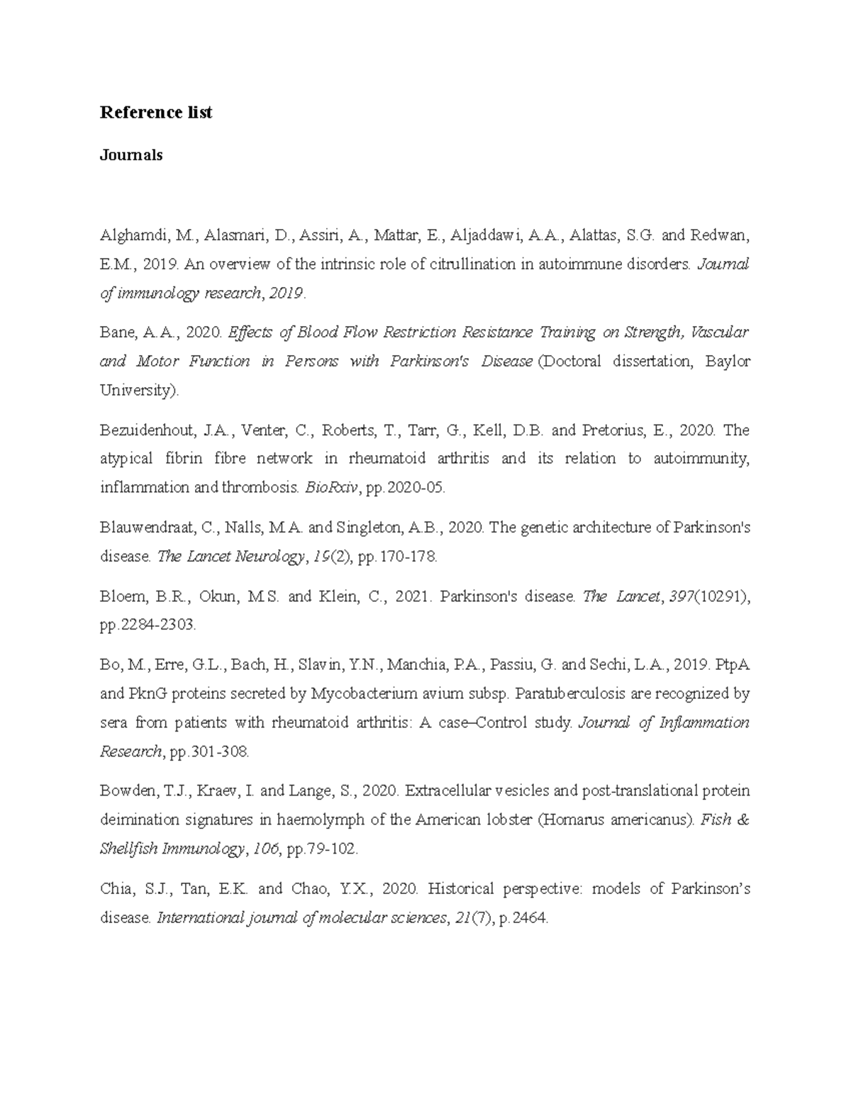 Reference lis1 - Reference list Journals Alghamdi, M., Alasmari, D., Assiri, A., Mattar, E ...