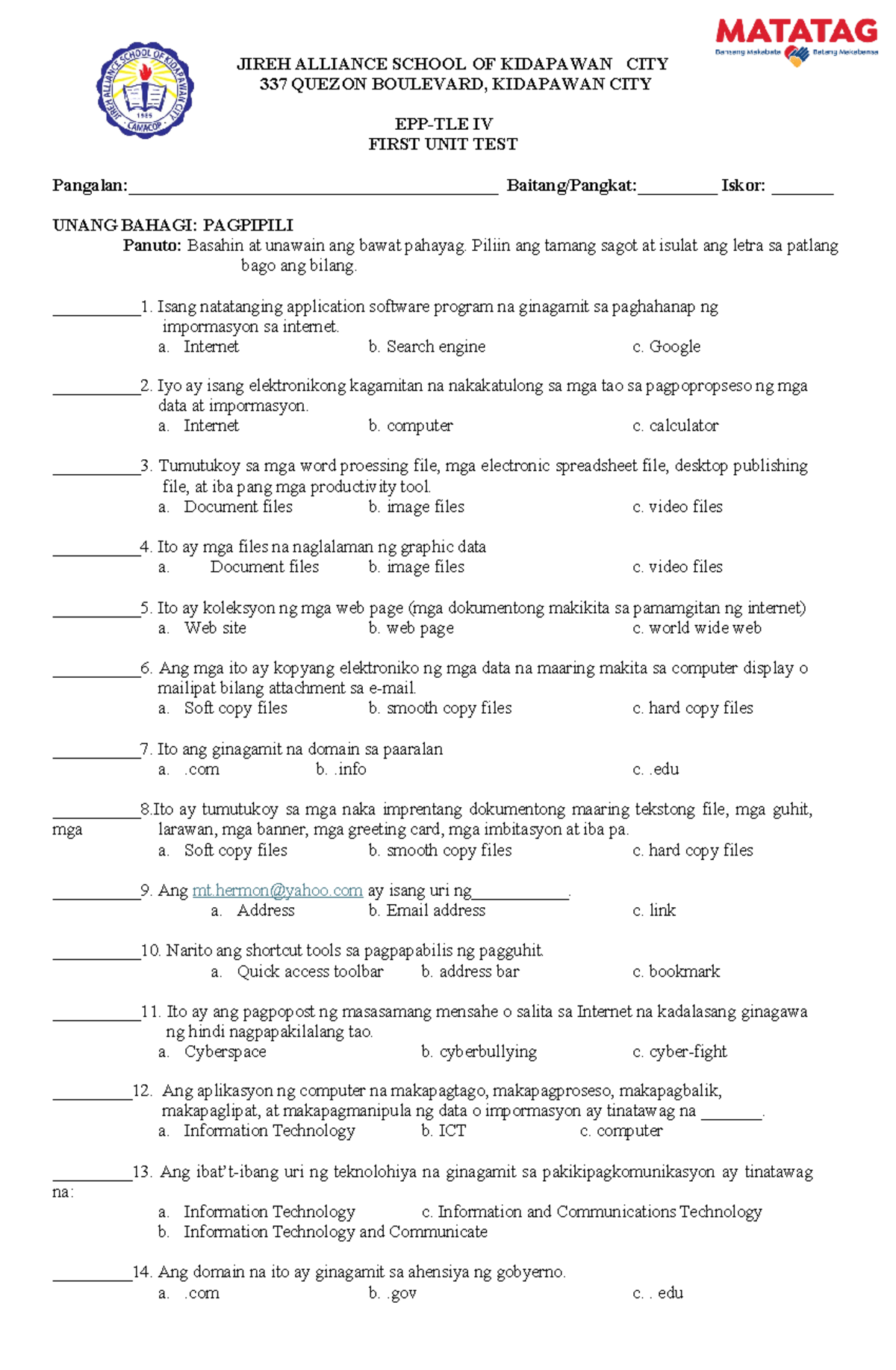 1ST UNIT TEST EPP 4 - exam - JIREH ALLIANCE SCHOOL OF KIDAPAWAN CITY ...