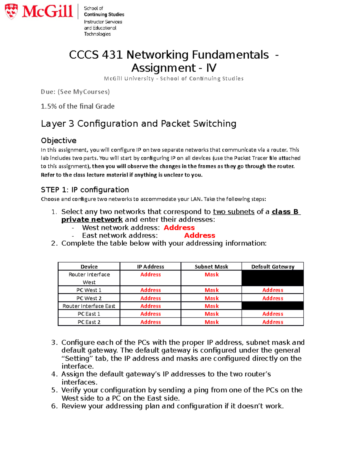 Cccs431.2022w.a04 Layer 3 Configuration and Packet Switching - CCCS 431 Networking Fundamentals ...