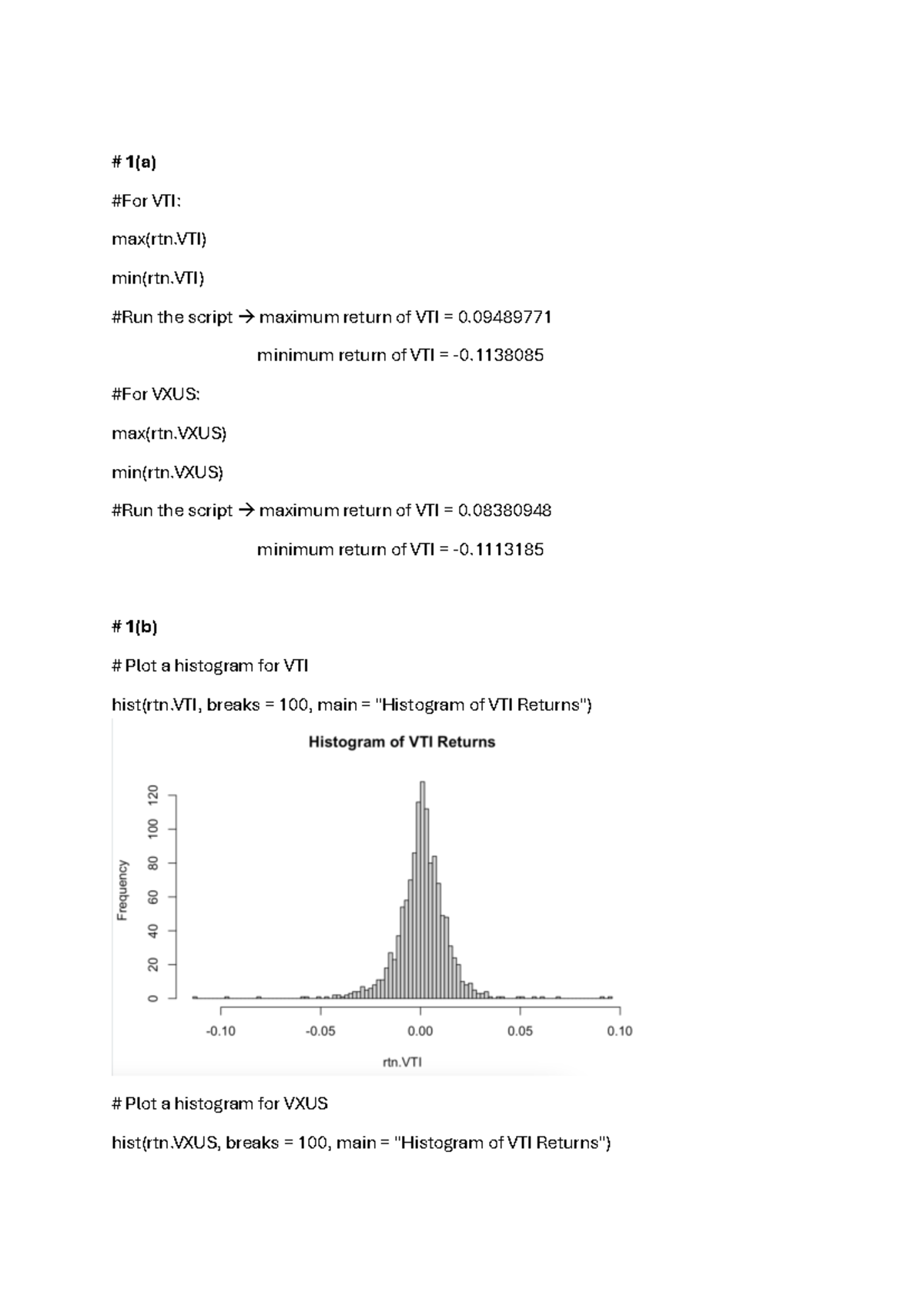 Hw1 - 1(a) #For VTI: max(rtn) min(rtn) #Run the script → maximum return of VTI = 0 1 minimum ...