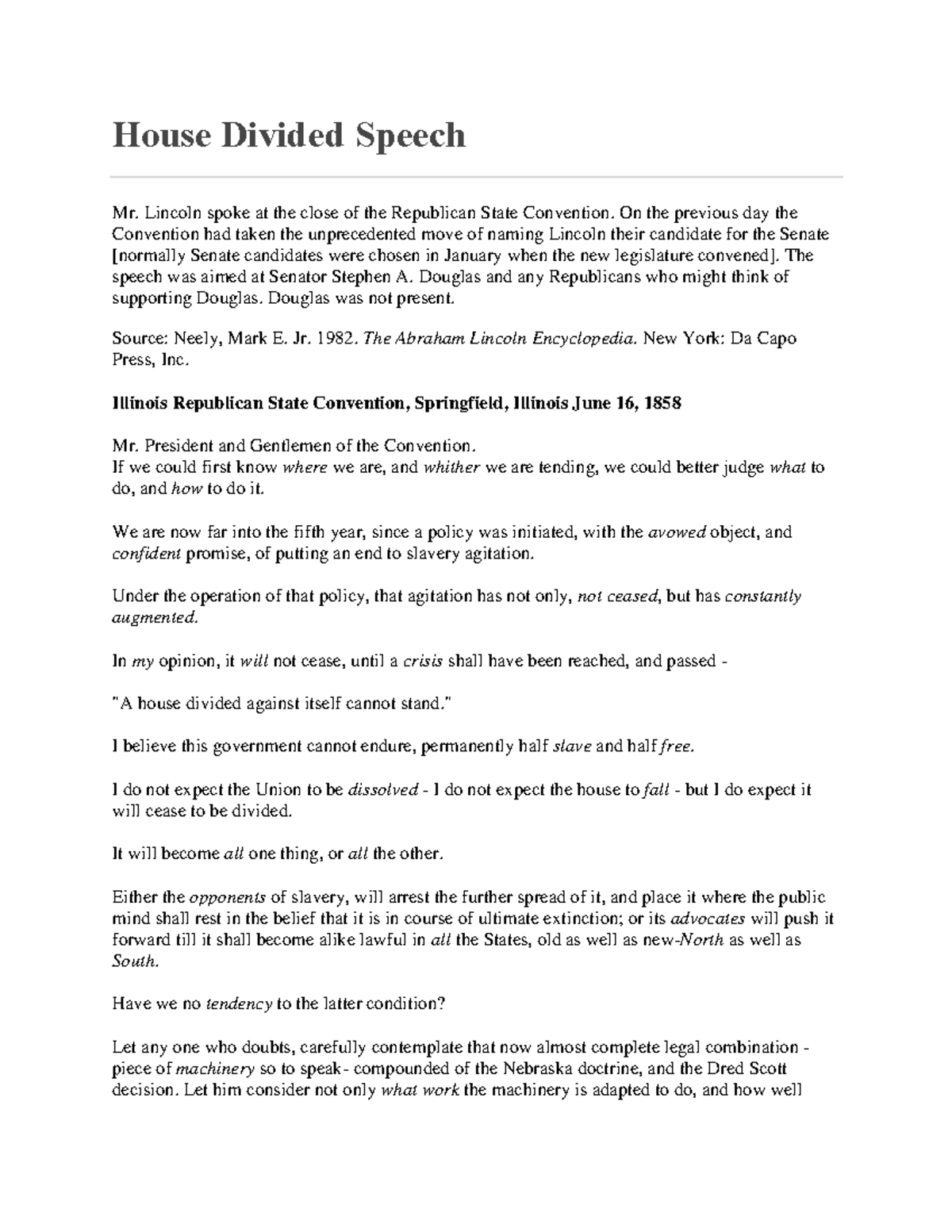 House-Divided-Speech - House Divided Speech Mr. Lincoln spoke at the ...