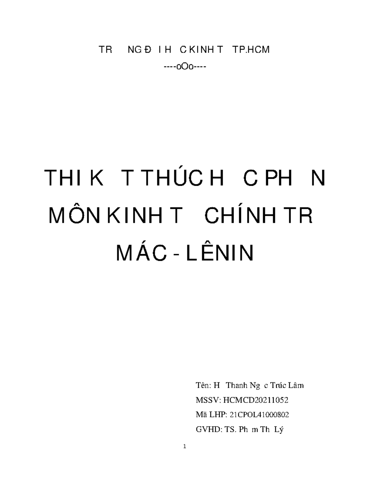 HỒ Thanh NGỌC TRÚC LÂM Hcmcd 20211052 - TRƯ Ờ NG ĐẠ I HỌ C KINH TẾ TP -oOo- THI KẾ T THÚC HỌ C ...