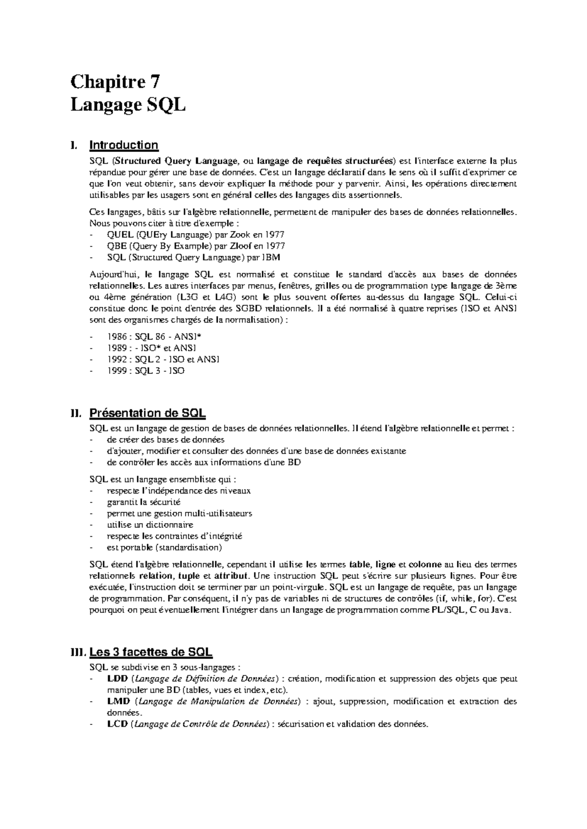 BDD Chap7 - MERCI - Chapitre 7 Langage SQL I. Introduction SQL (Structured Query Language, ou ...