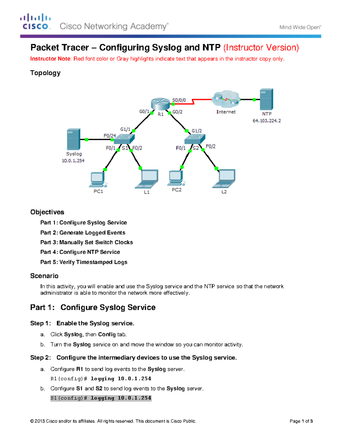 8.1.2.5 Packet Tracer - Configuring Syslog and NTP Instructions - IG - © 2013 Cisco and/or its ...