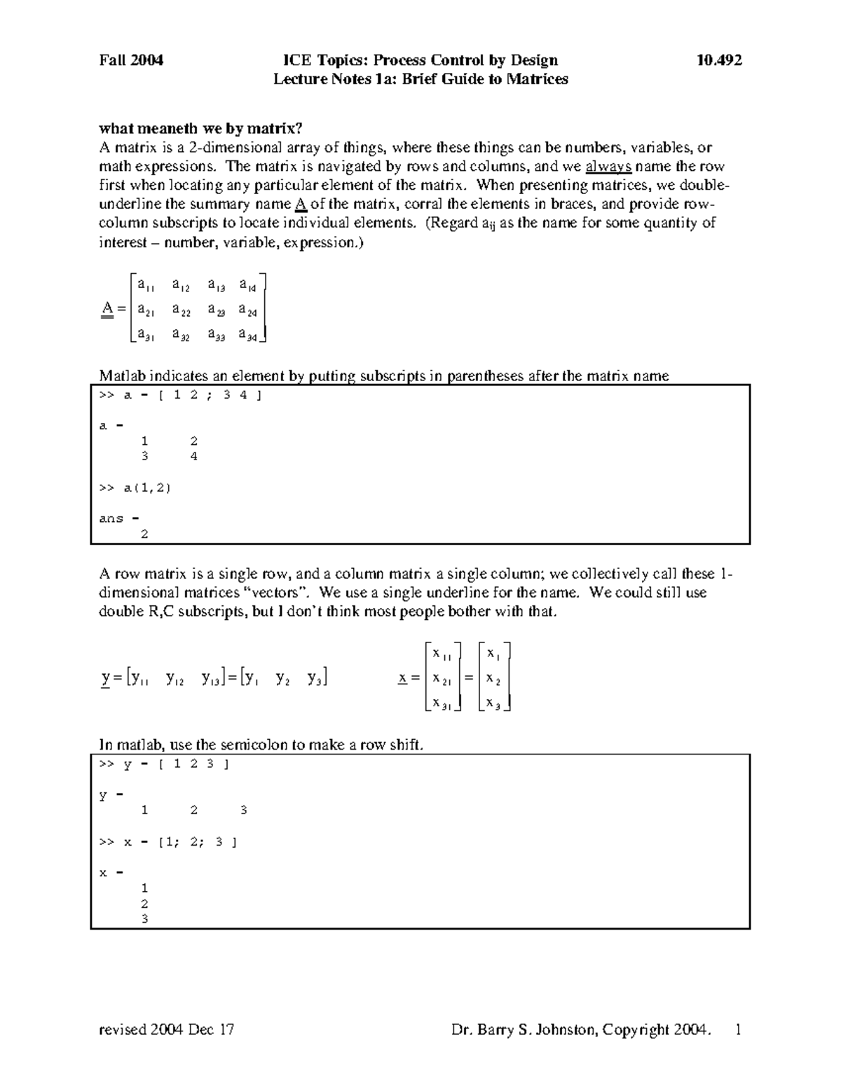 Brief Guide to Matrices - The matrix is navigated by rows and columns ...