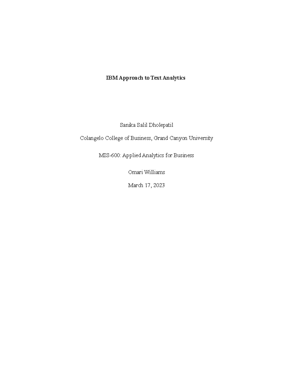 IBM Approach to Text Analytics - IBM Approach to Text Analytics Sanika ...