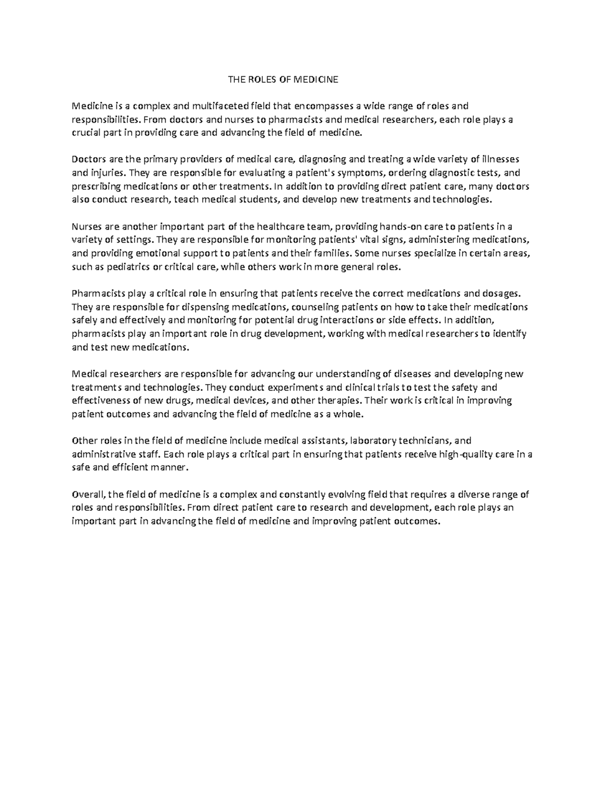Medicine Paper - THE ROLES OF MEDICINE Medicine is a complex and ...