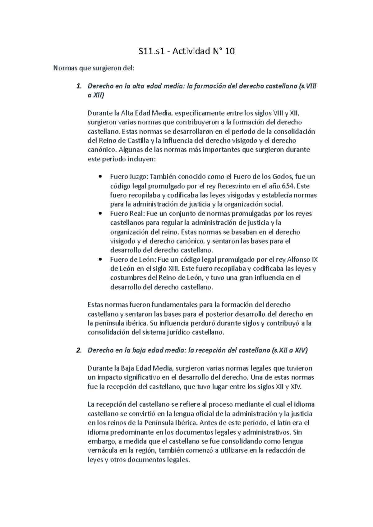 S11.s1 - Actividad N° 10 - S11 - Actividad N° 10 Normas que surgieron del: 1. Derecho en la alta ...