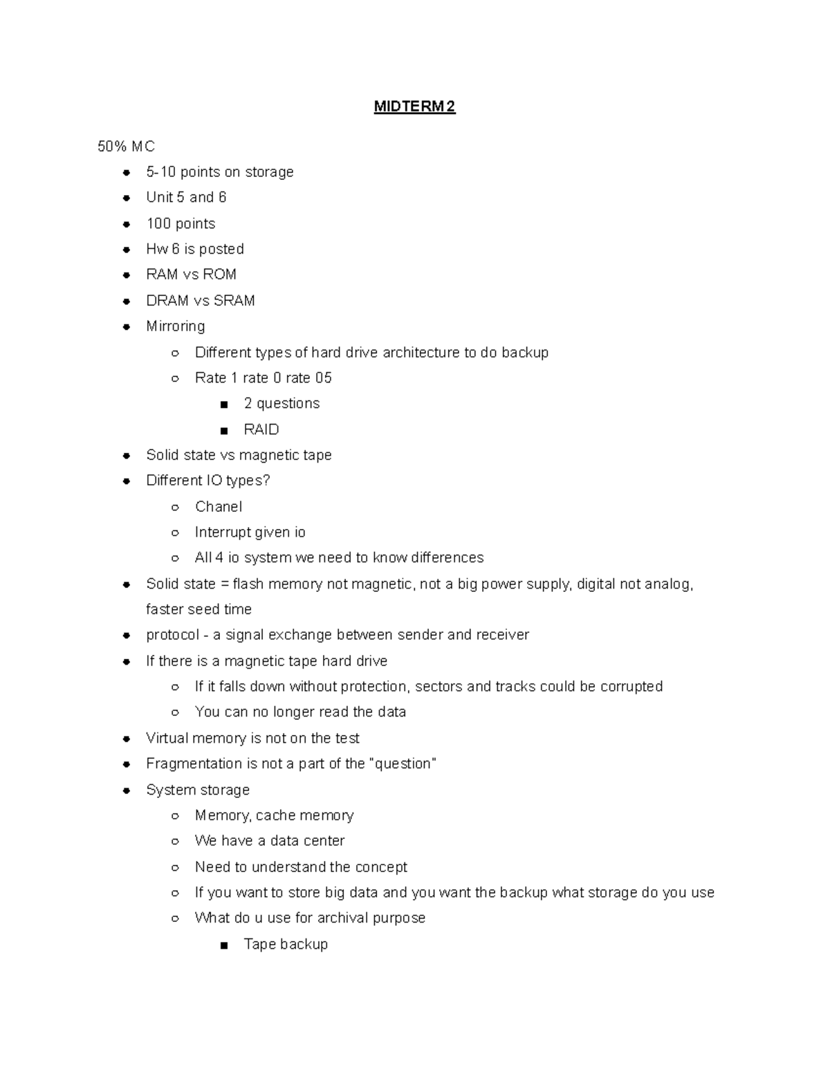 Midterm 2 notes - MIDTERM 2 50% MC 5-10 points on storage Unit 5 and 6 ...