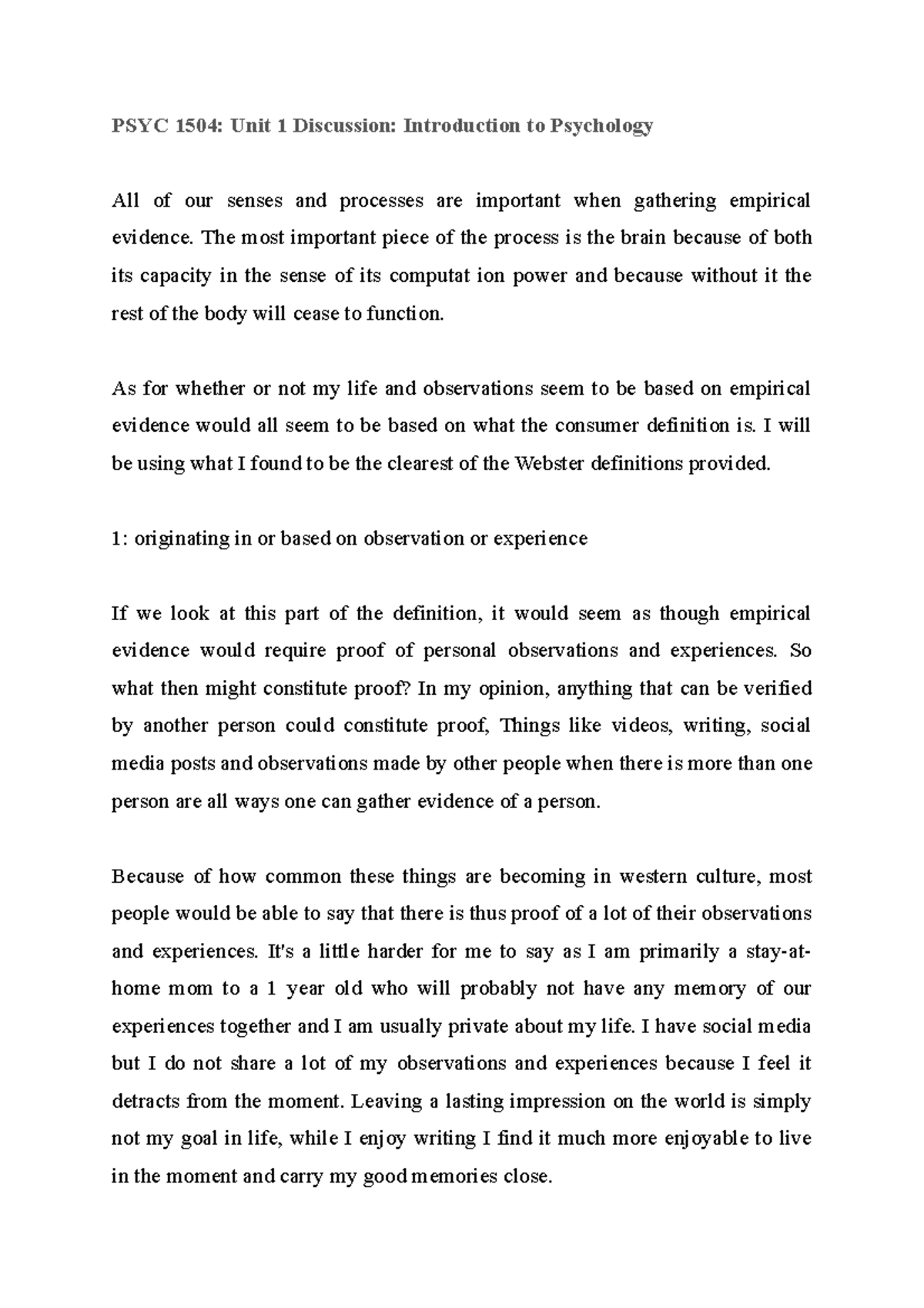 PSYC 1504 UNIT 1 DF Assignment Number 21 - PSYC 1504: Unit 1 Discussion: Introduction to ...