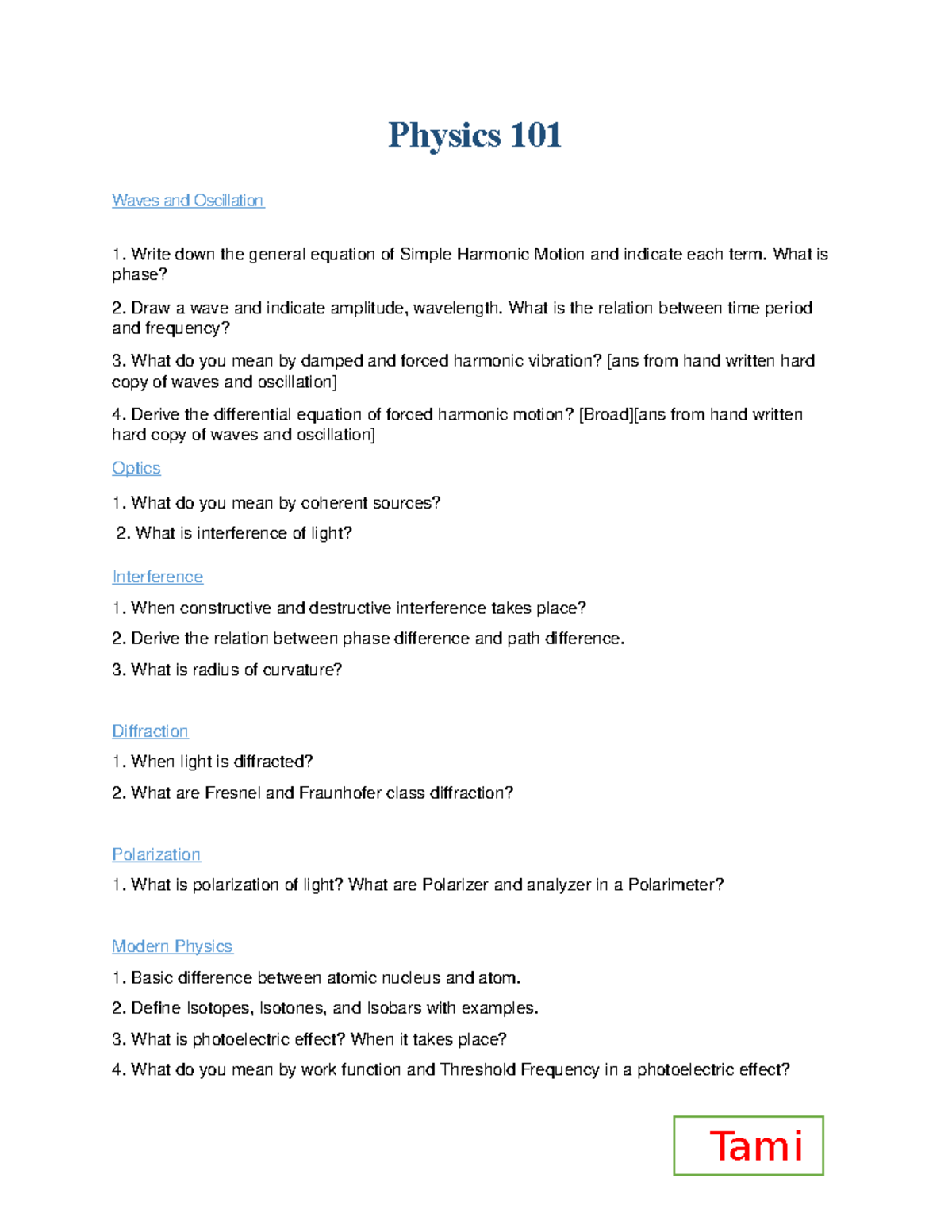 Physics 101 - Physics 101 Waves and Oscillation Write down the general ...