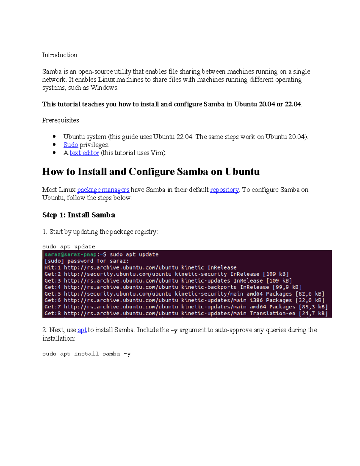 Samba in Ubuntu - Introduction Samba is an open-source utility that enables file sharing between ...