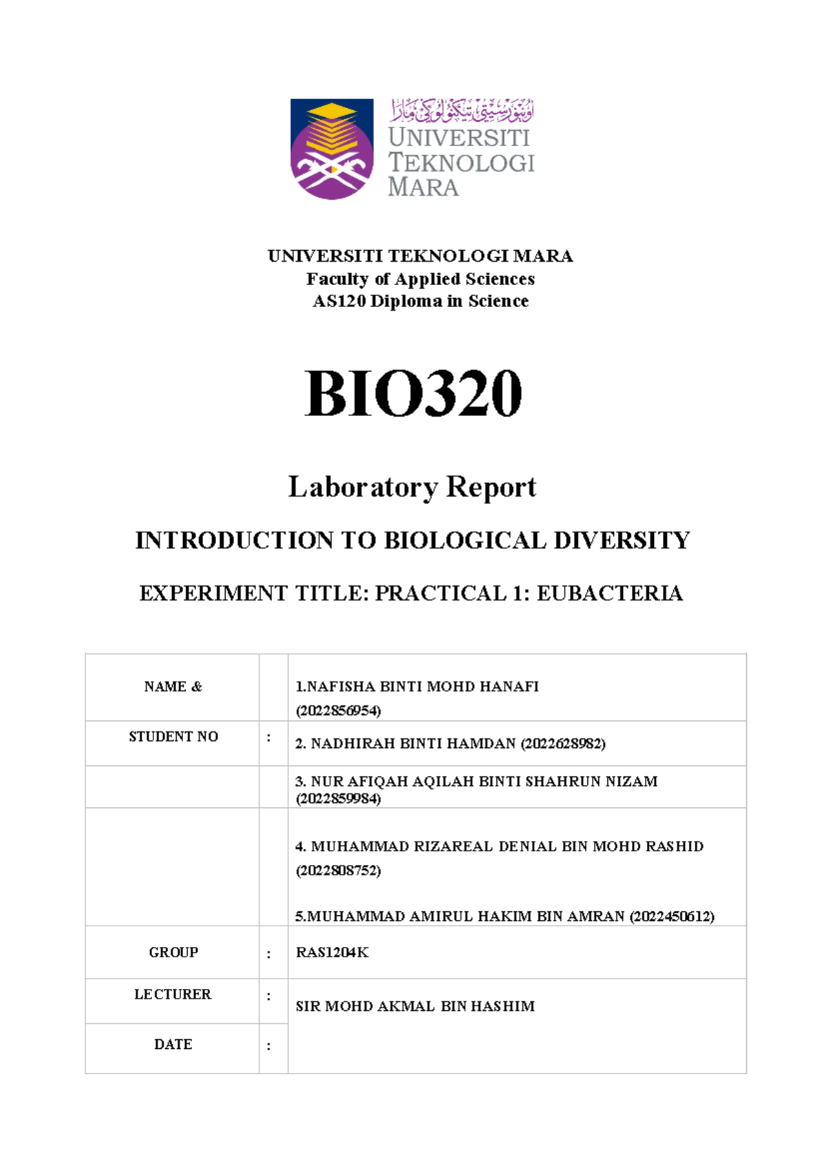 BIO320 EXP 1 - UNIVERSITI TEKNOLOGI MARA Faculty of Applied Sciences AS120 Diploma in Science ...