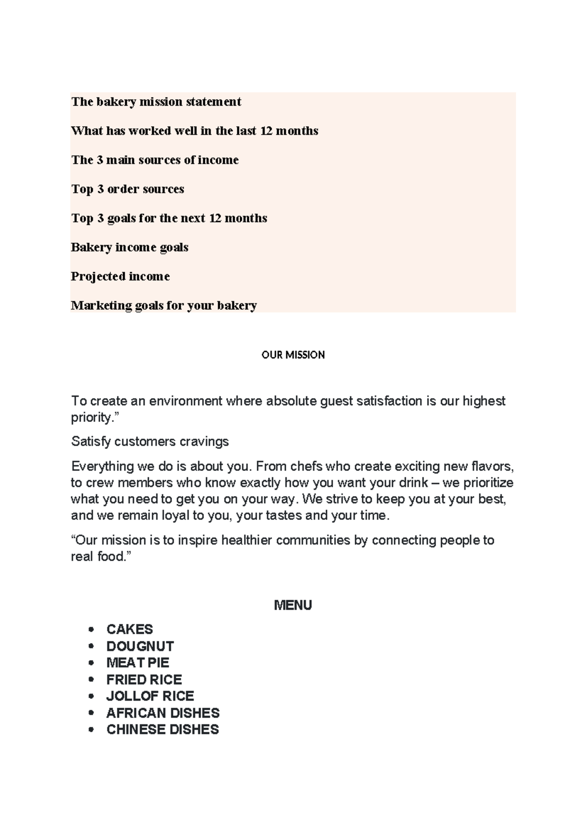 Baby project - The bakery mission statement What has worked well in the ...