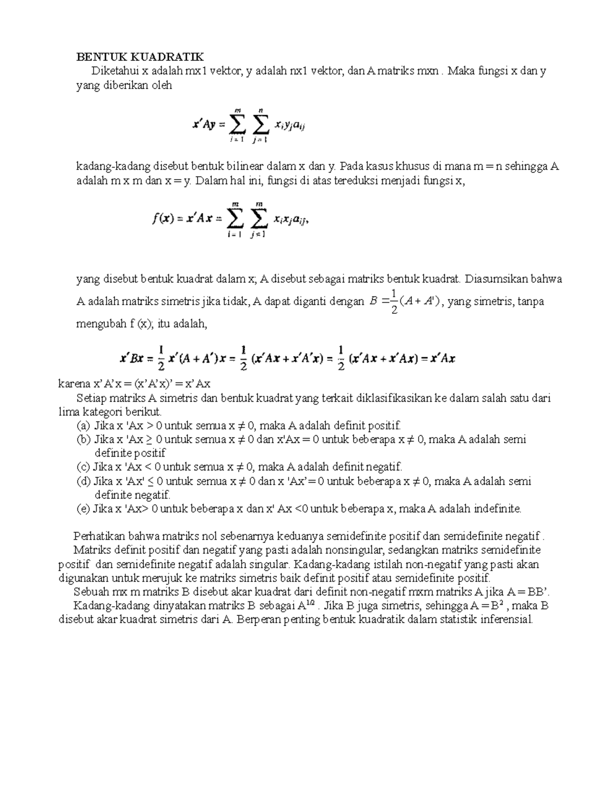 18. Bentuk kuadratik - BENTUK KUADRATIK Diketahui x adalah mx1 vektor ...