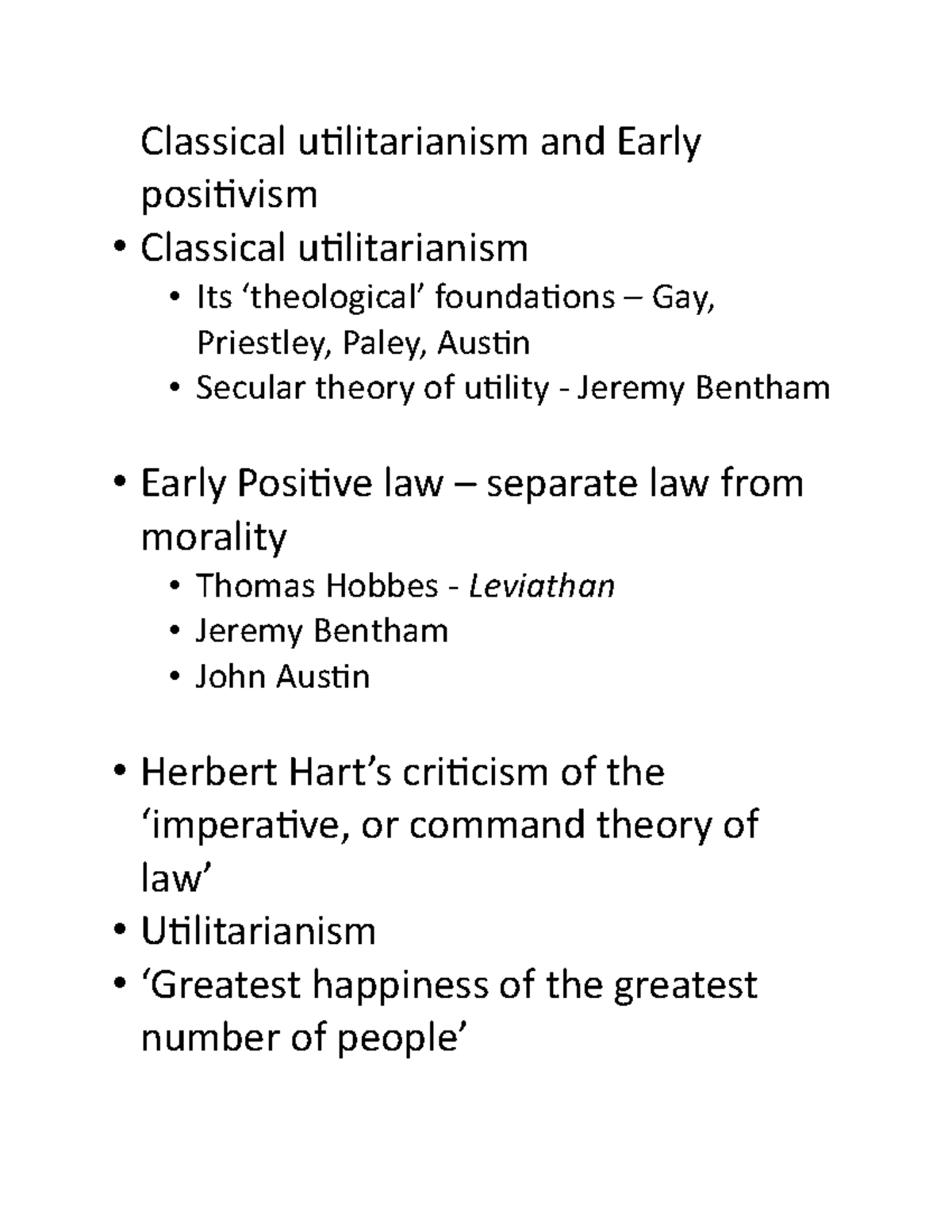 Utilitarianism and Positivism - Classical utilitarianism and Early ...