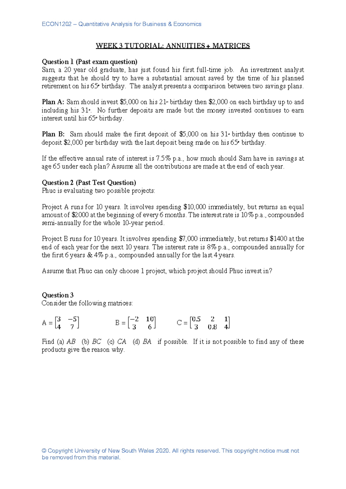 Week 3 Tutorial Questions - ECON1202 – Quantitative Analysis for Business & Economics © - Studocu
