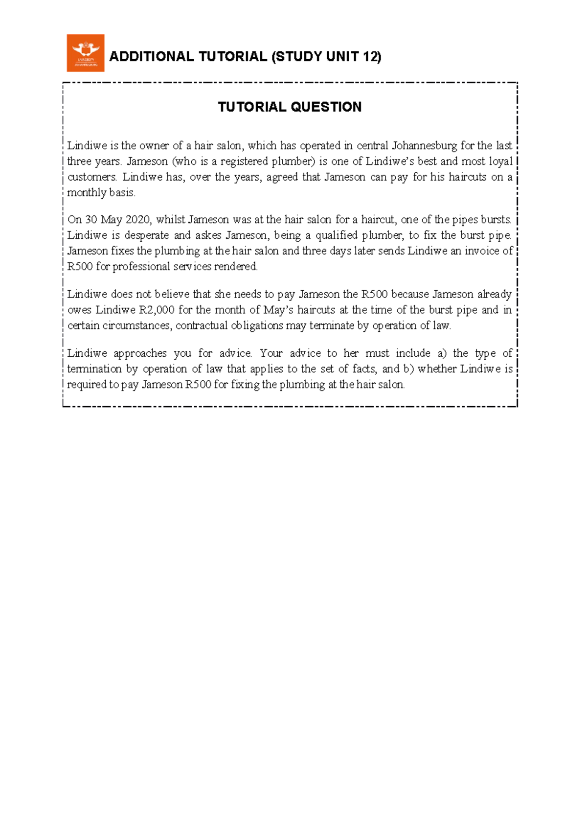 Additional Tutorial Question on Unit 12 - ADDITIONAL TUTORIAL (STUDY UNIT 12) TUTORIAL QUESTION ...