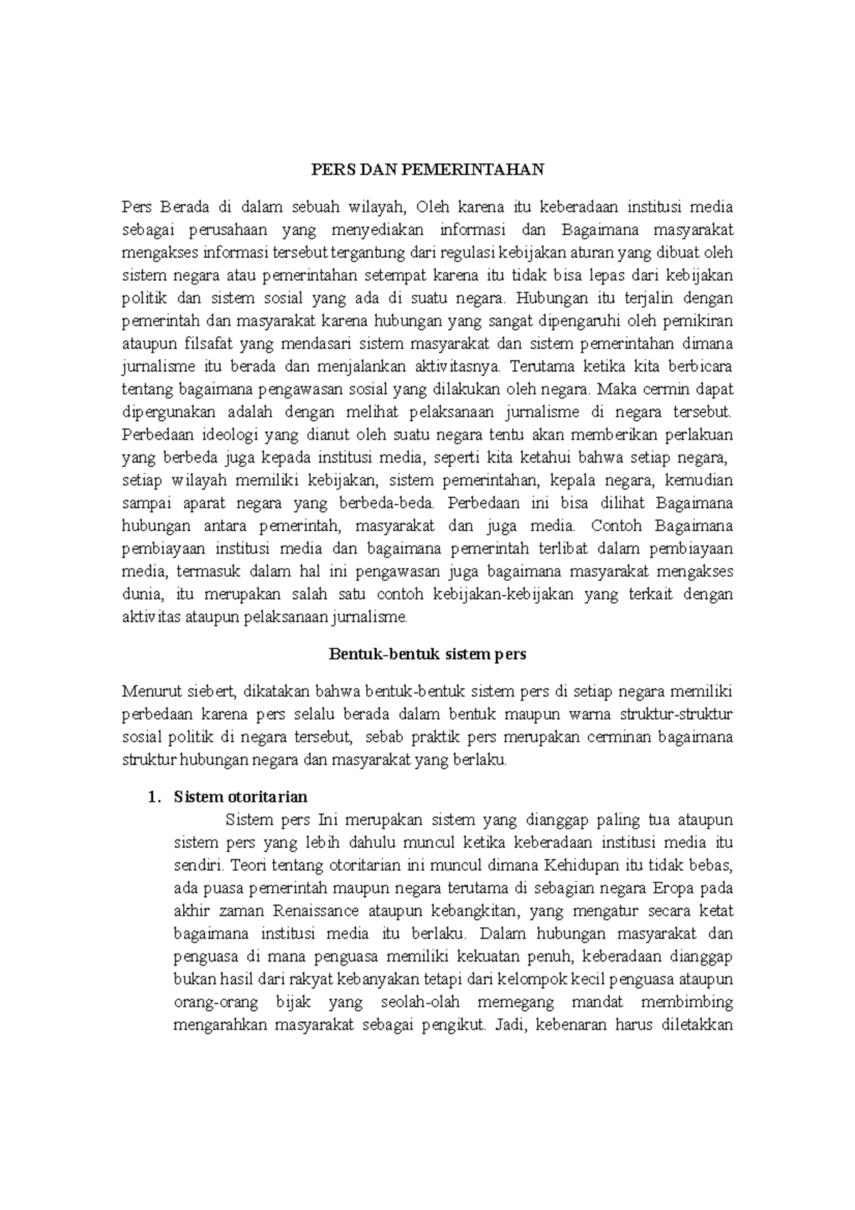 pers dan pemerintahan - PERS DAN PEMERINTAHAN Pers Berada di dalam ...