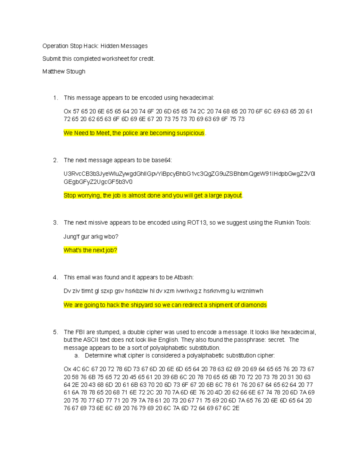 Hidden Messages - Operation Stop Hack: Hidden Messages Submit this ...