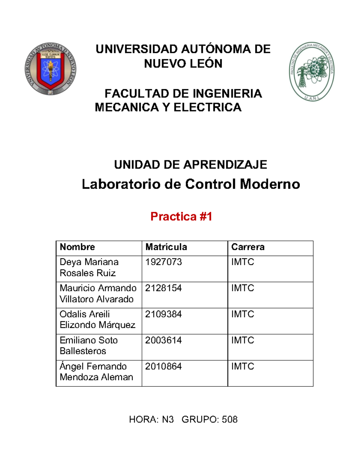 P1 Equipo#6 508 - practica 1 control moderno - UNIVERSIDAD AUTÓNOMA DE NUEVO LEÓN FACULTAD DE ...