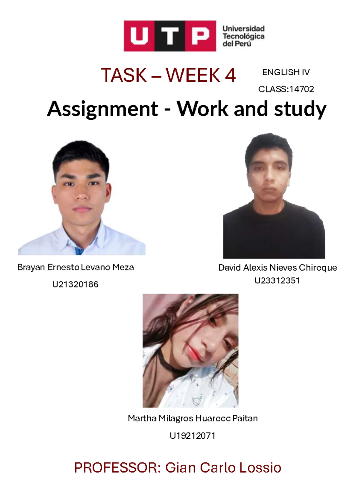 TASK – WEEK 4 - WEEK 4 - Ingles IV - TASK – WEEK 4 Assignment - Work and study ENGLISH IV CLASS ...