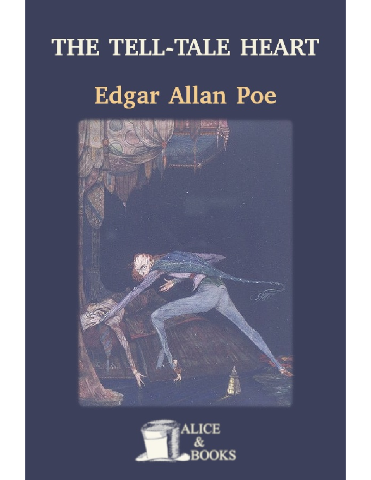 The Tell-Tale Heart-Edgar Allan Poe - T T-T H E A P P: 1843 S: This ...