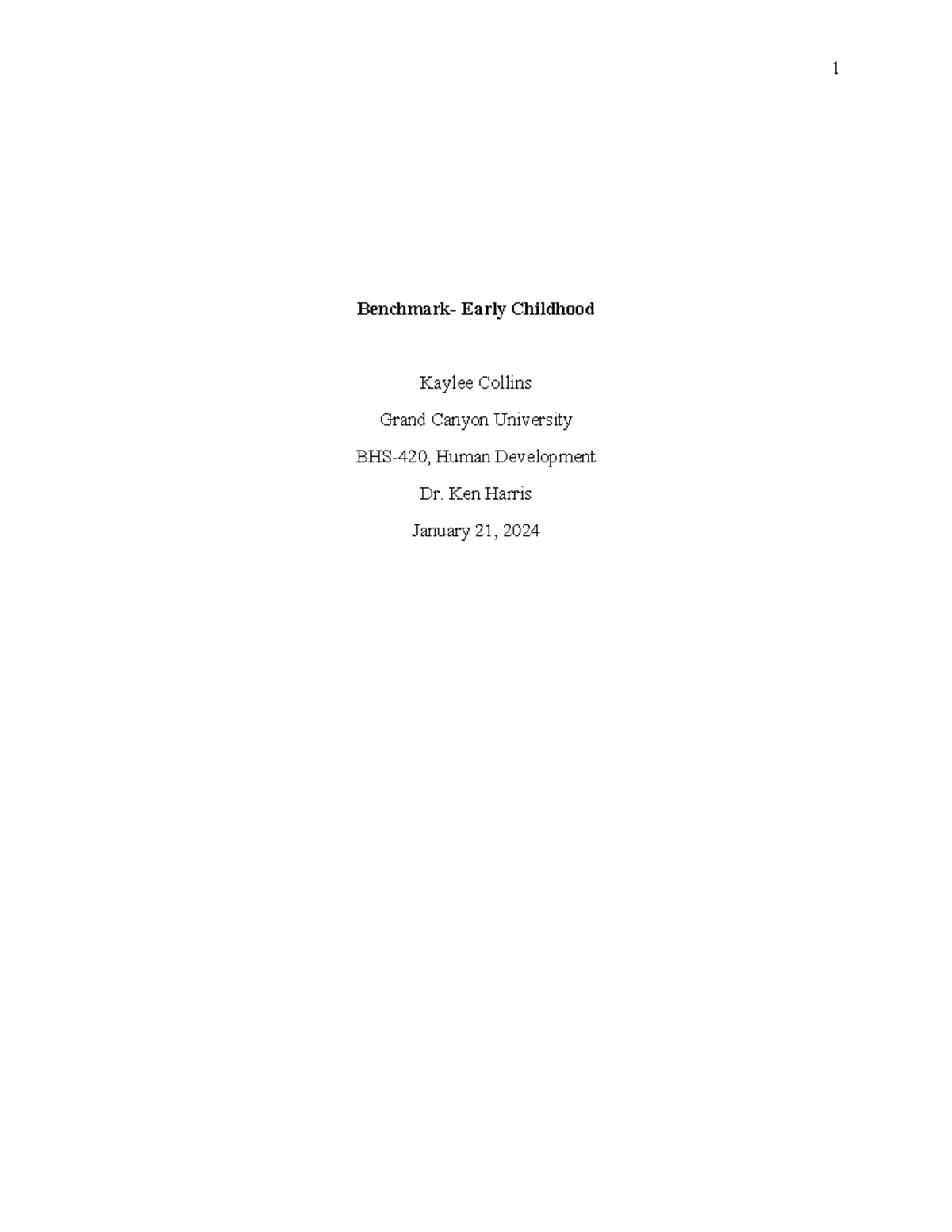 BHS-420 Benchmark- Early Childhood - Benchmark- Early Childhood Kaylee ...