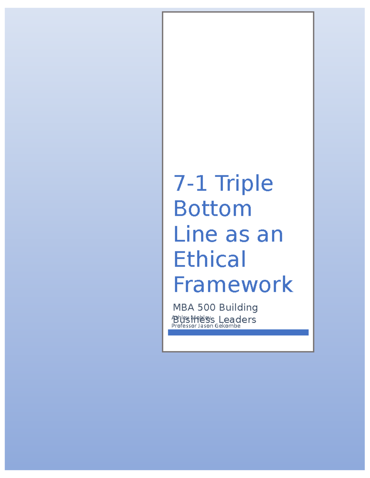 TBL as an ethical framework - 7-1 Triple Bottom Line as an Ethical ...