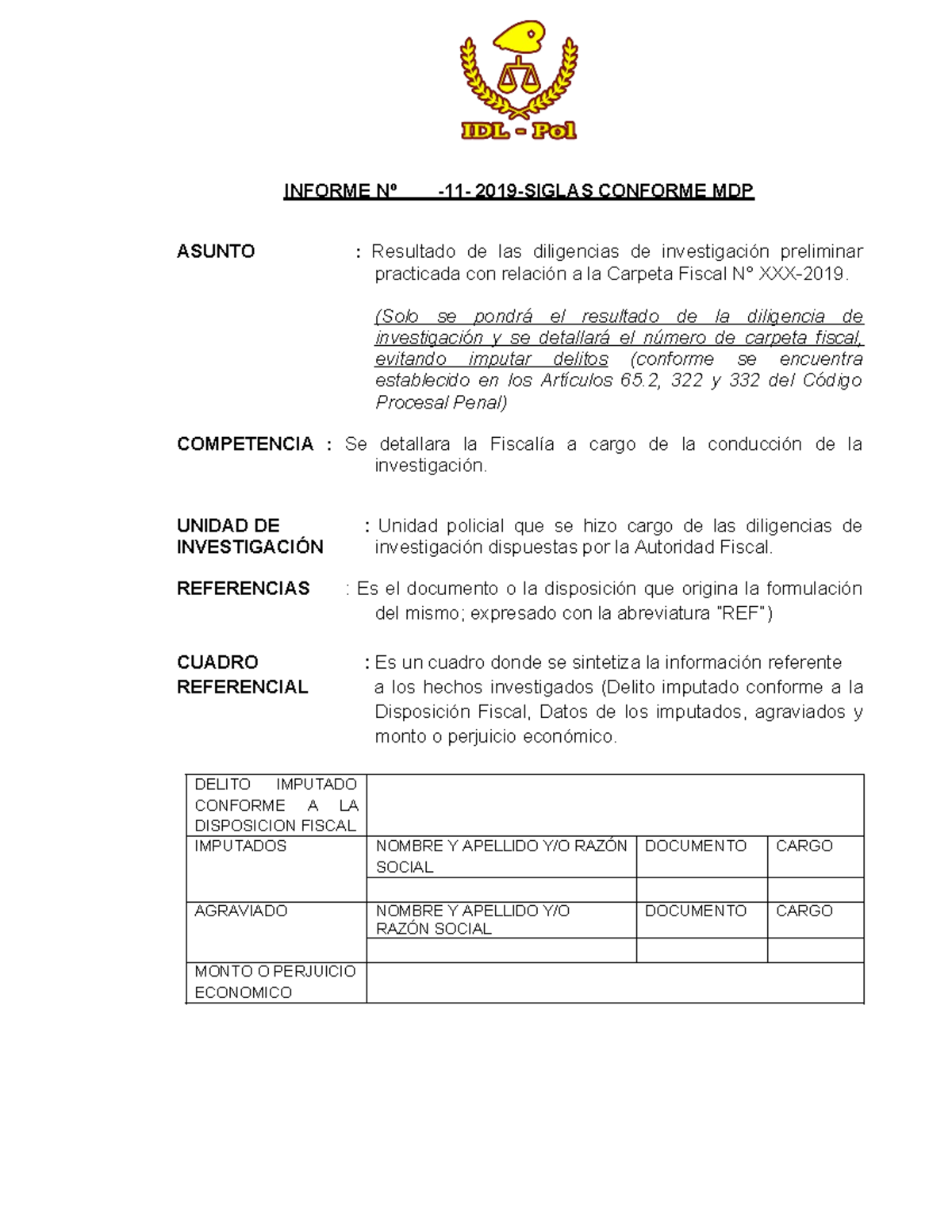 Idlpol Modelo de Informe Policial - INFORME Nº -11- 2019-SIGLAS CONFORME MDP ASUNTO : Resultado ...