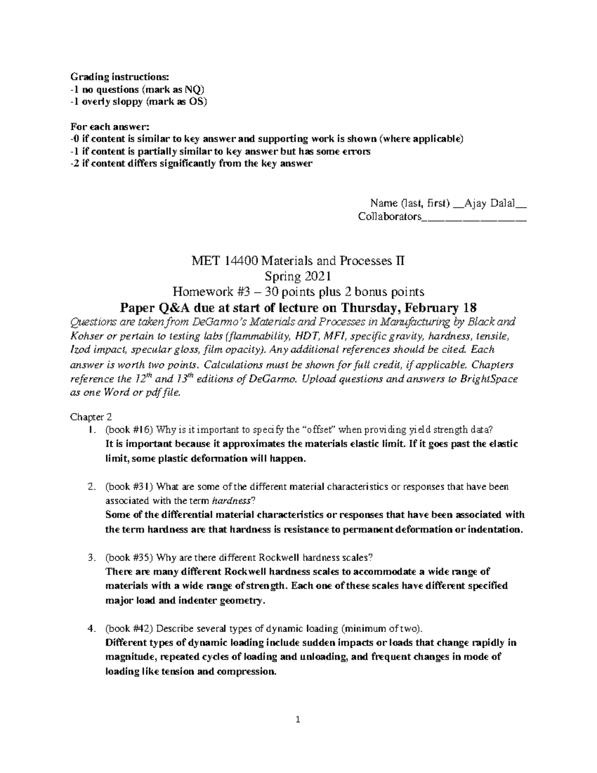 Homework 03 Assignment - 1 Grading instructions: -1 no questions (mark as NQ) -1 overly sloppy ...