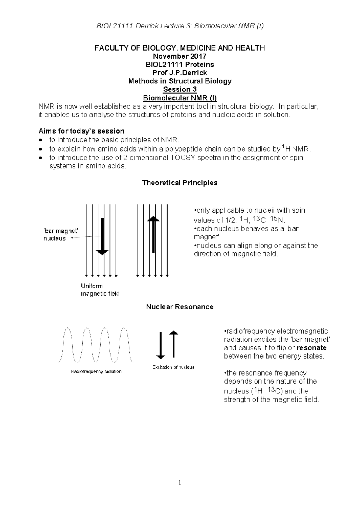 Lecture 3 - Topic 5- Structure - BIOL21111 Derrick Lecture 3 ...